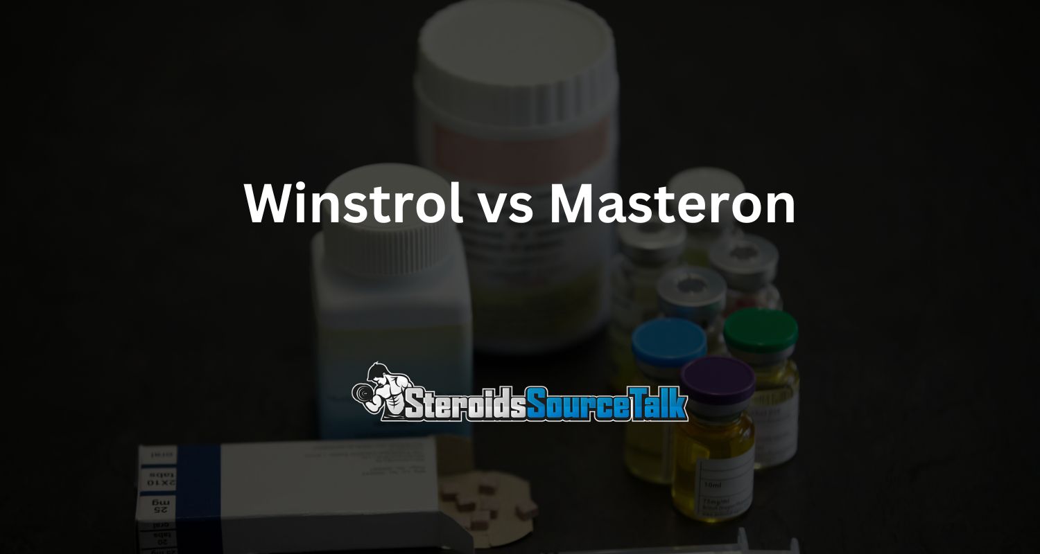 Winstrol vs Masteron: Which Steroid Is Best for Cutting and Muscle ...